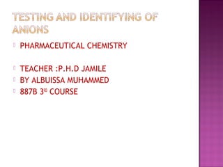 Testing and-identifying-anions | PPT