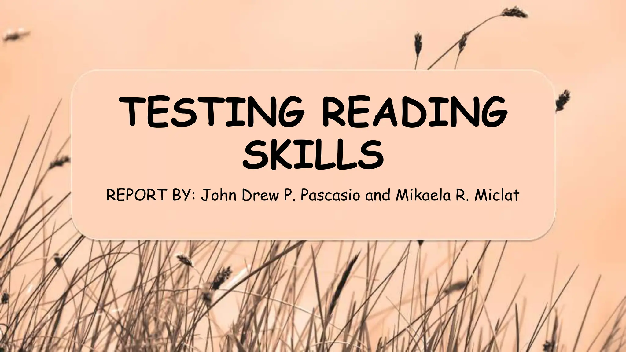 TESTING-READING-SKILLS-STRATEGY-THR.pptx