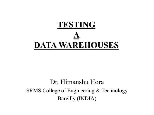 Testing a data warehouses | PPT