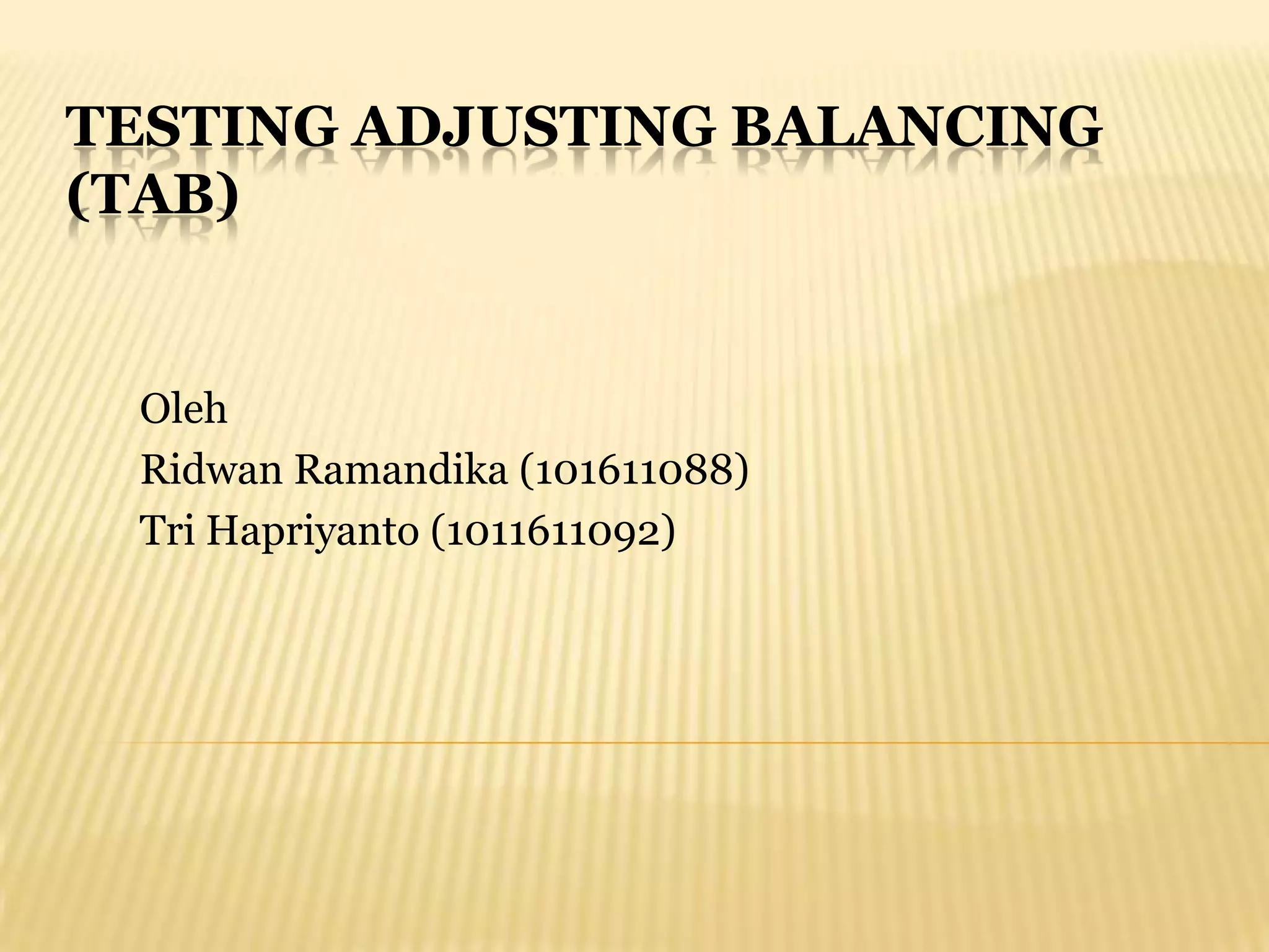 Testing, Adjusting, Balancing | PPTX