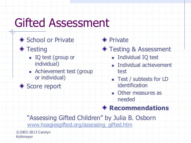 Hoagies' Gifted: Testing and assessment of the Gifted
