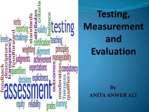 Testing, Measurement and Evaluation | PPTX