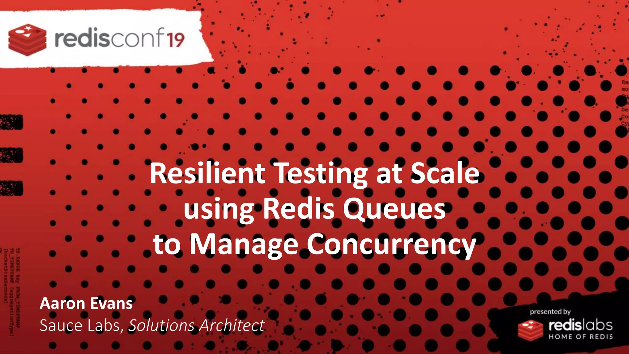 Testing At Scale With Redis Queues Ppt