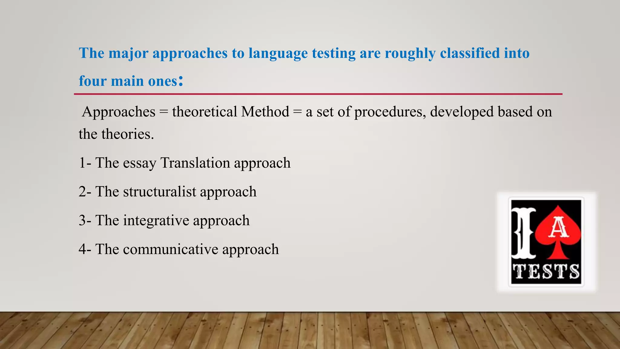 Approaches to language Assessment | PPTX