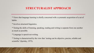 Approaches to language Assessment | PPTX