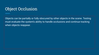 Testing Challenges Of Real Time Object Tracking System | PPT