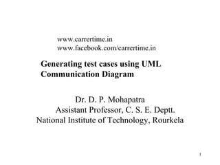 Generating test cases using UML Communication Diagram | PPT