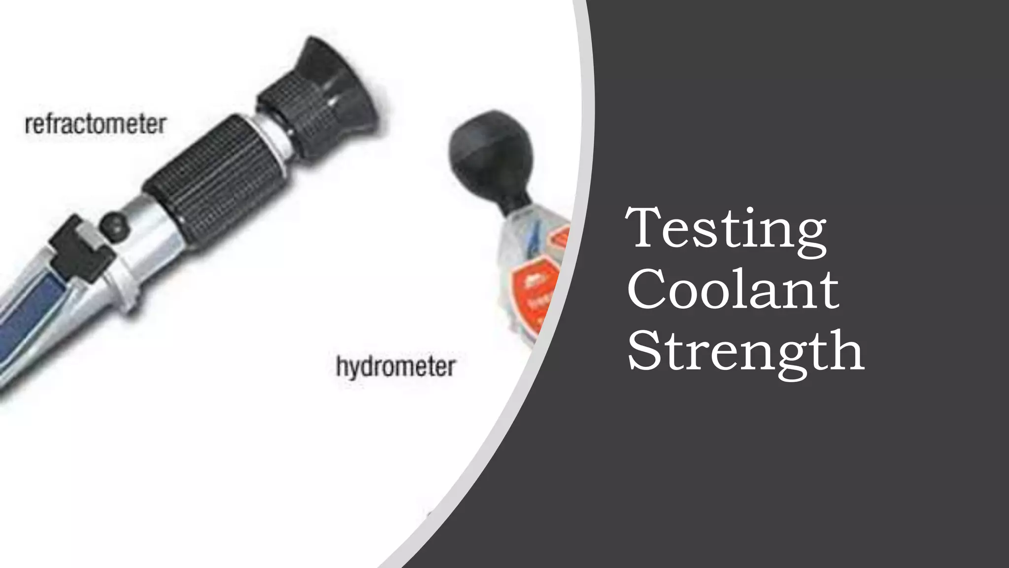 Testing coolant strength | PPT