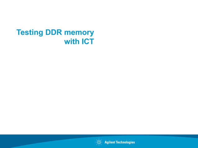 Testing ddr memory with ict | PDF | Data Storage and Warehousing ...