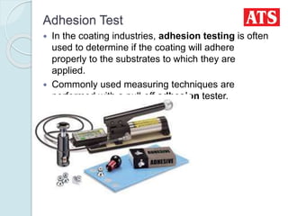 Testing equipments used in thermal spraying aluminium coating | PPTX