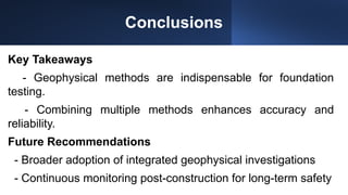 Geophysical Methods for foundations - Case studie | PPTX