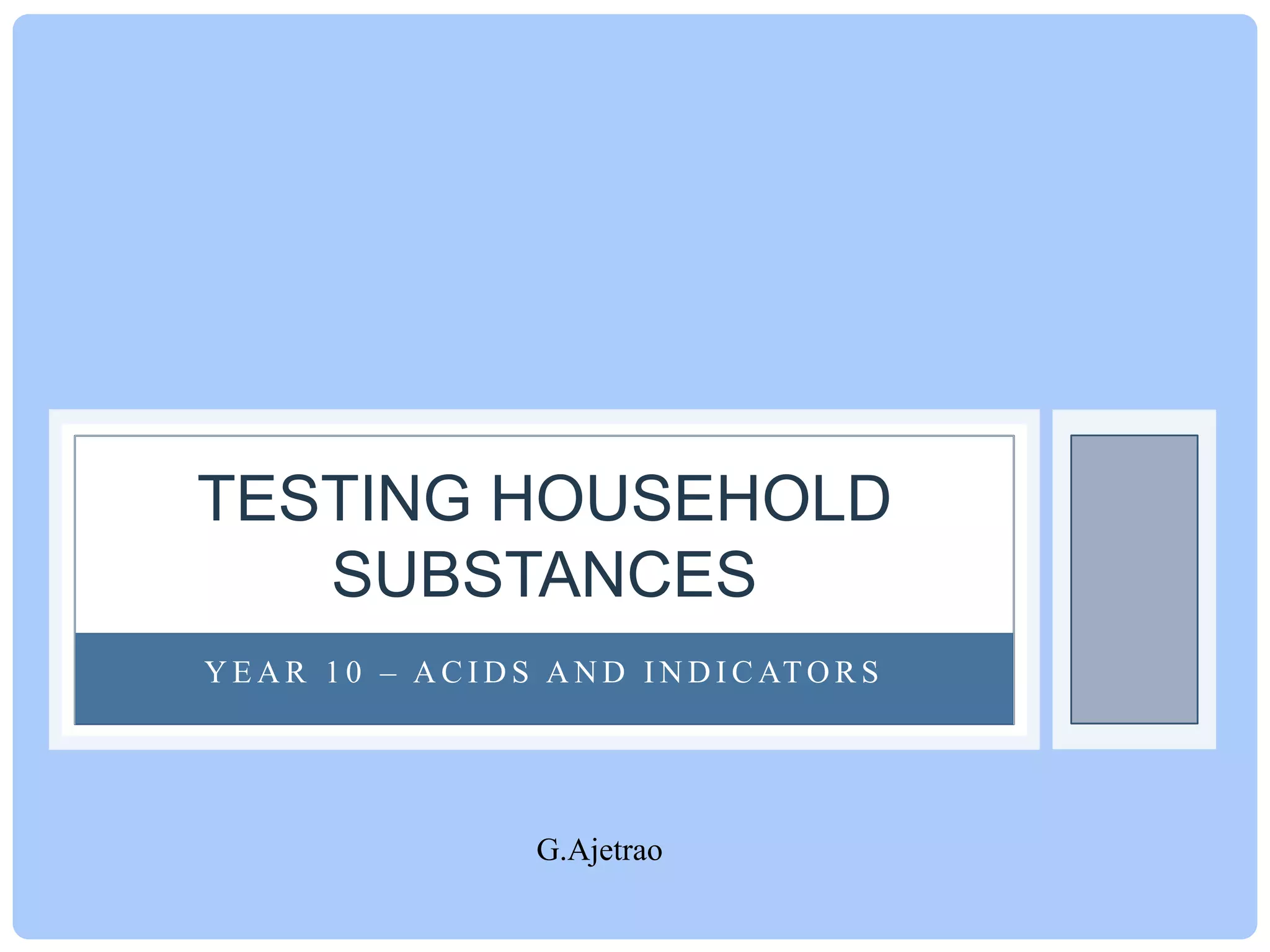 Testing household substances with litmus | PPTX