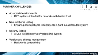 EXTENT-2017: Testing in Distributed Ledger Systems | PPTX
