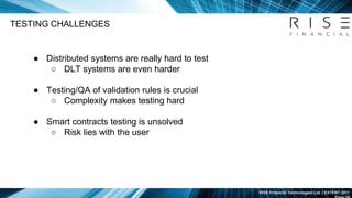 EXTENT-2017: Testing in Distributed Ledger Systems | PPTX