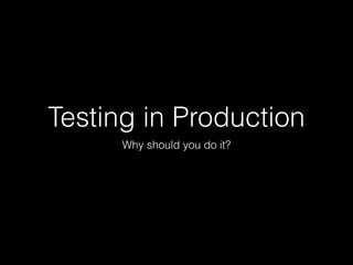 Testing in production | PDF