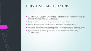 Testing mechanical properties of textile composites | PPTX