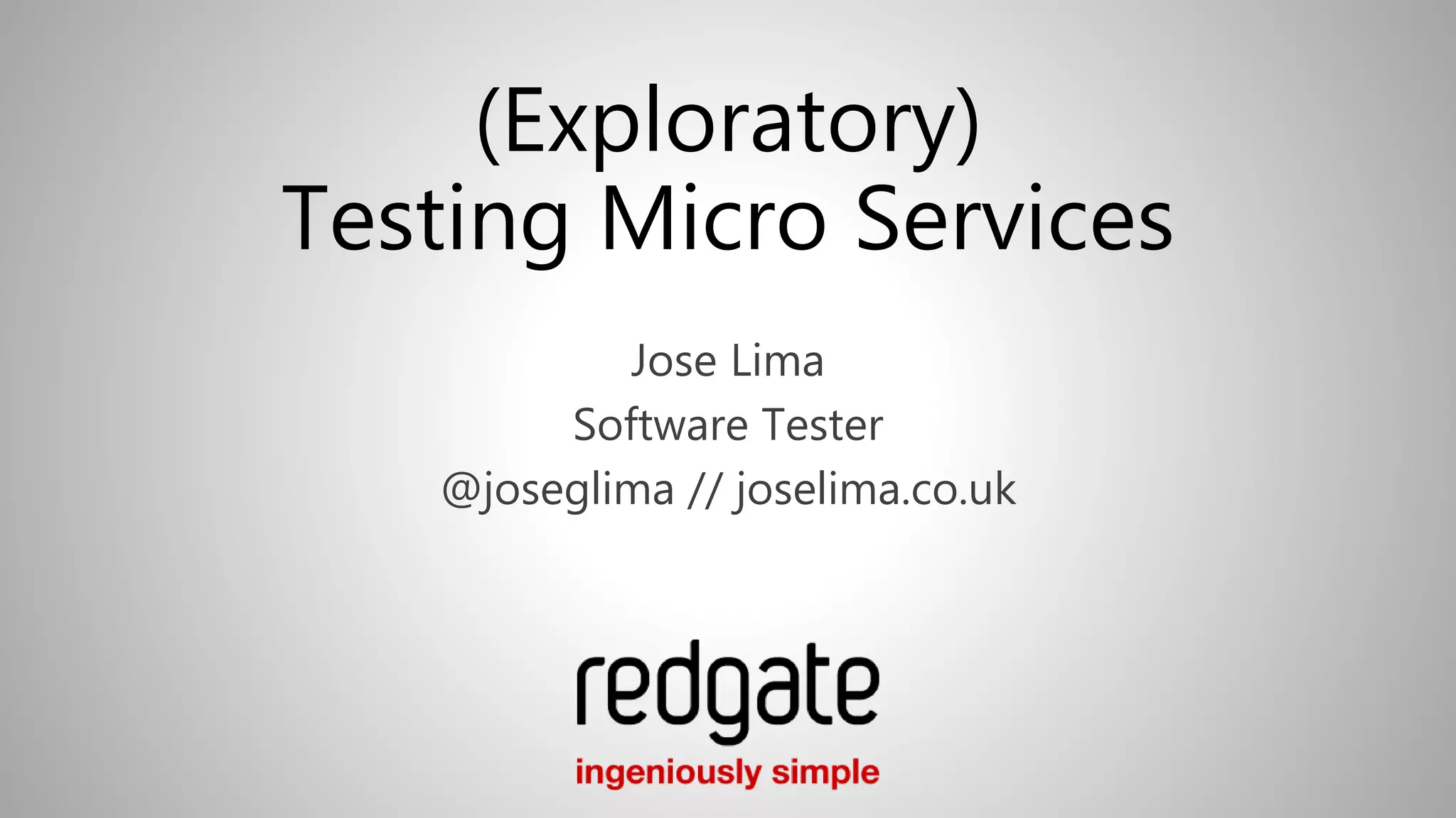 (Exploratory) Testing Micro Services | PPTX