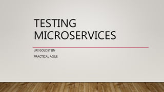 Testing microservices | PPT