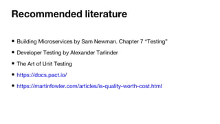 Testing microservices, contract testing | PPTX