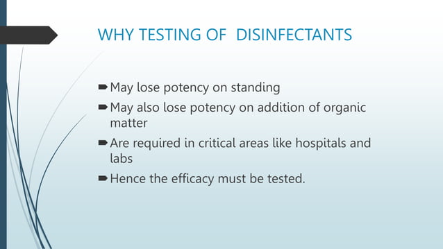 TESTING OF DISINFECTANT CLASSES OF DISINFECTANTS METHOD FOR TESTING ...