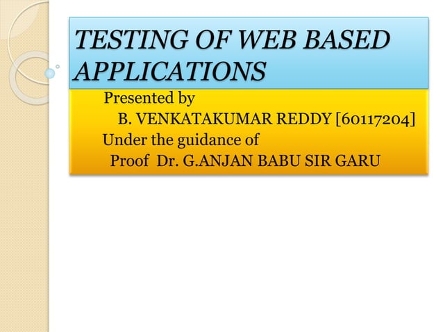 Testing of web based Applicatons | PPT