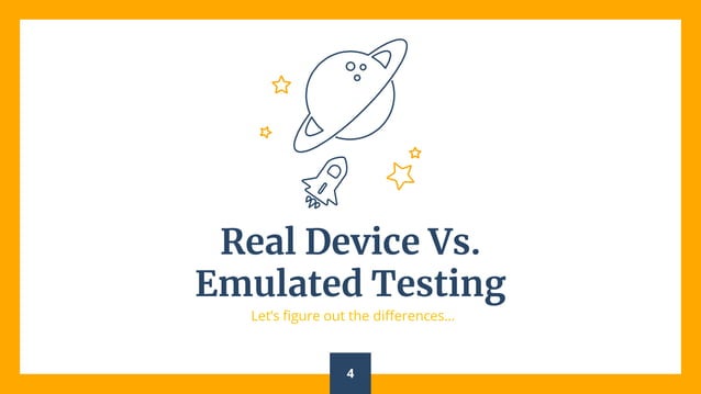 Testing on Real Devices vs. Emulators | PPT