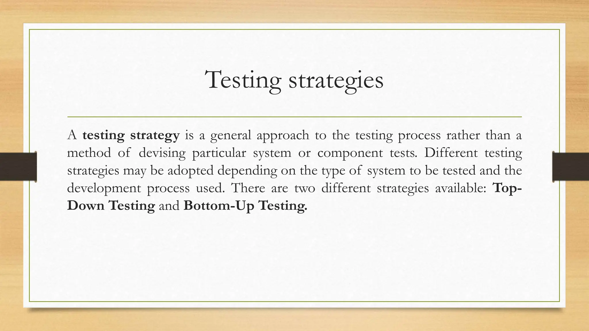 Software Testing strategies, their types and Levels | PPT