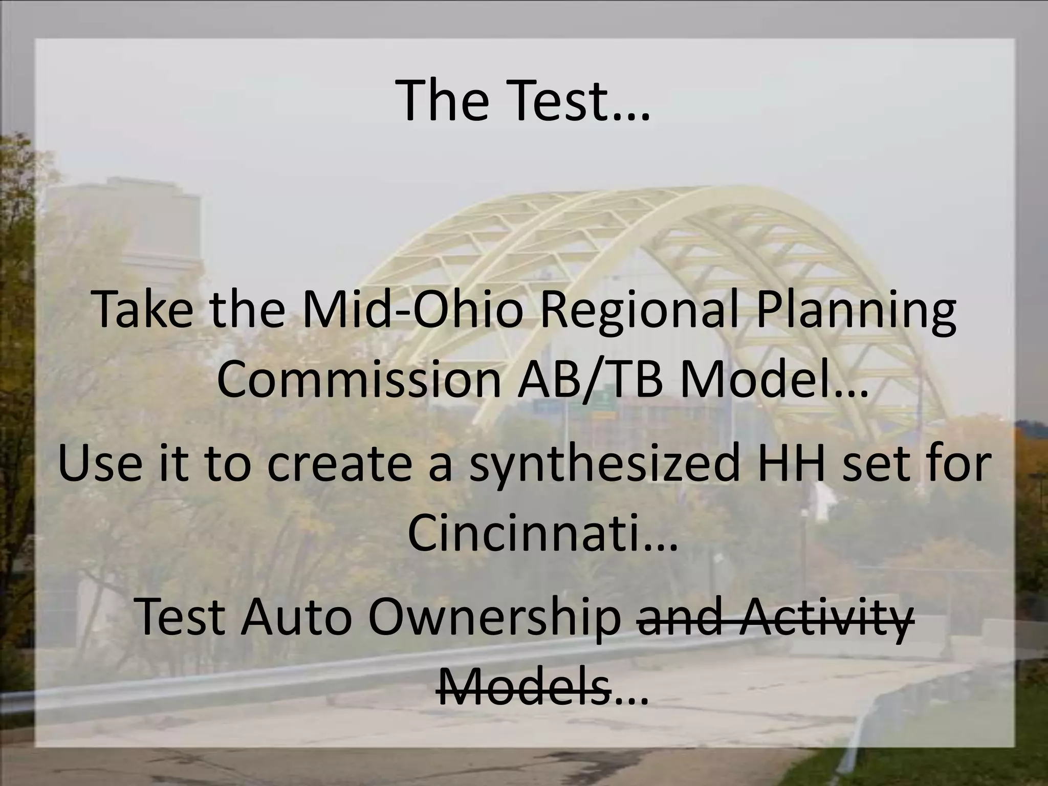 Testing The Transferability Of Activity Based Model Parameters Ppt