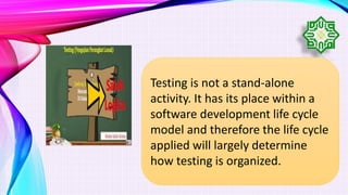 Testing throughout the software life cycle | PPT