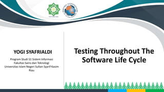 Testing throughout the software life cycle - Testing & Implementation | PPT