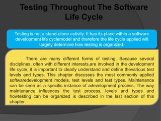 Testing throughout the software life cycle | PPT