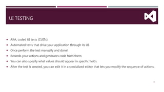 Testing tools in visual studio | PPT