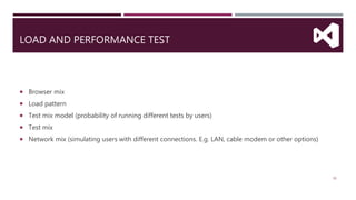 Testing tools in visual studio | PPT