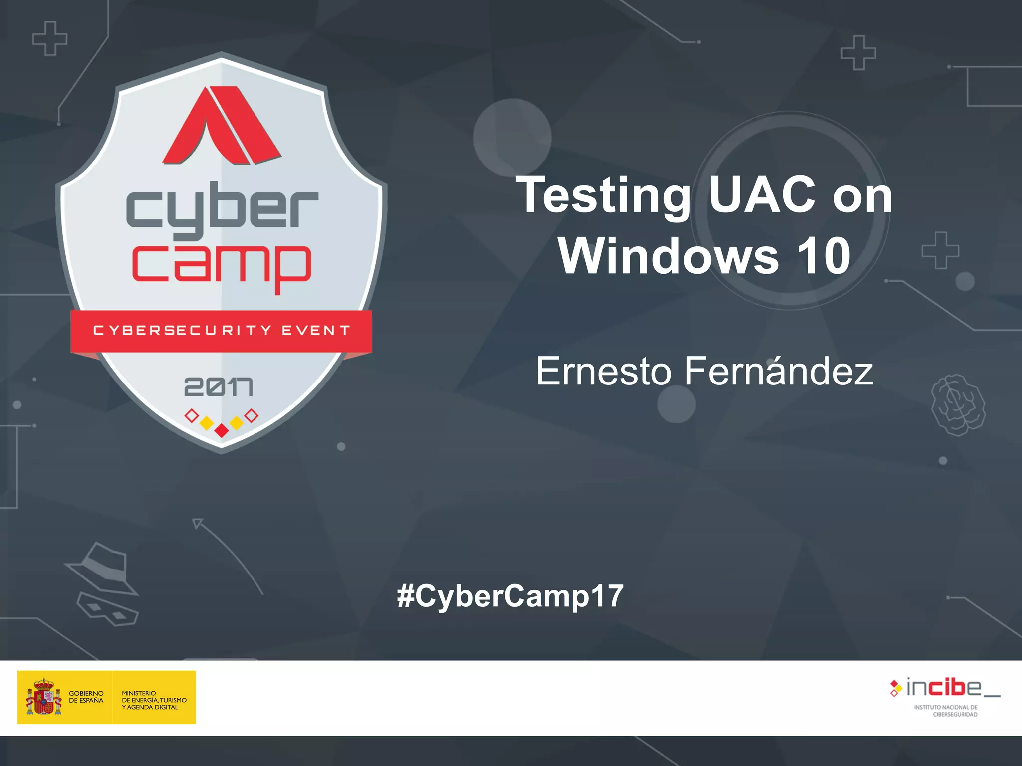 Testing UAC on Windows 10 | PPT