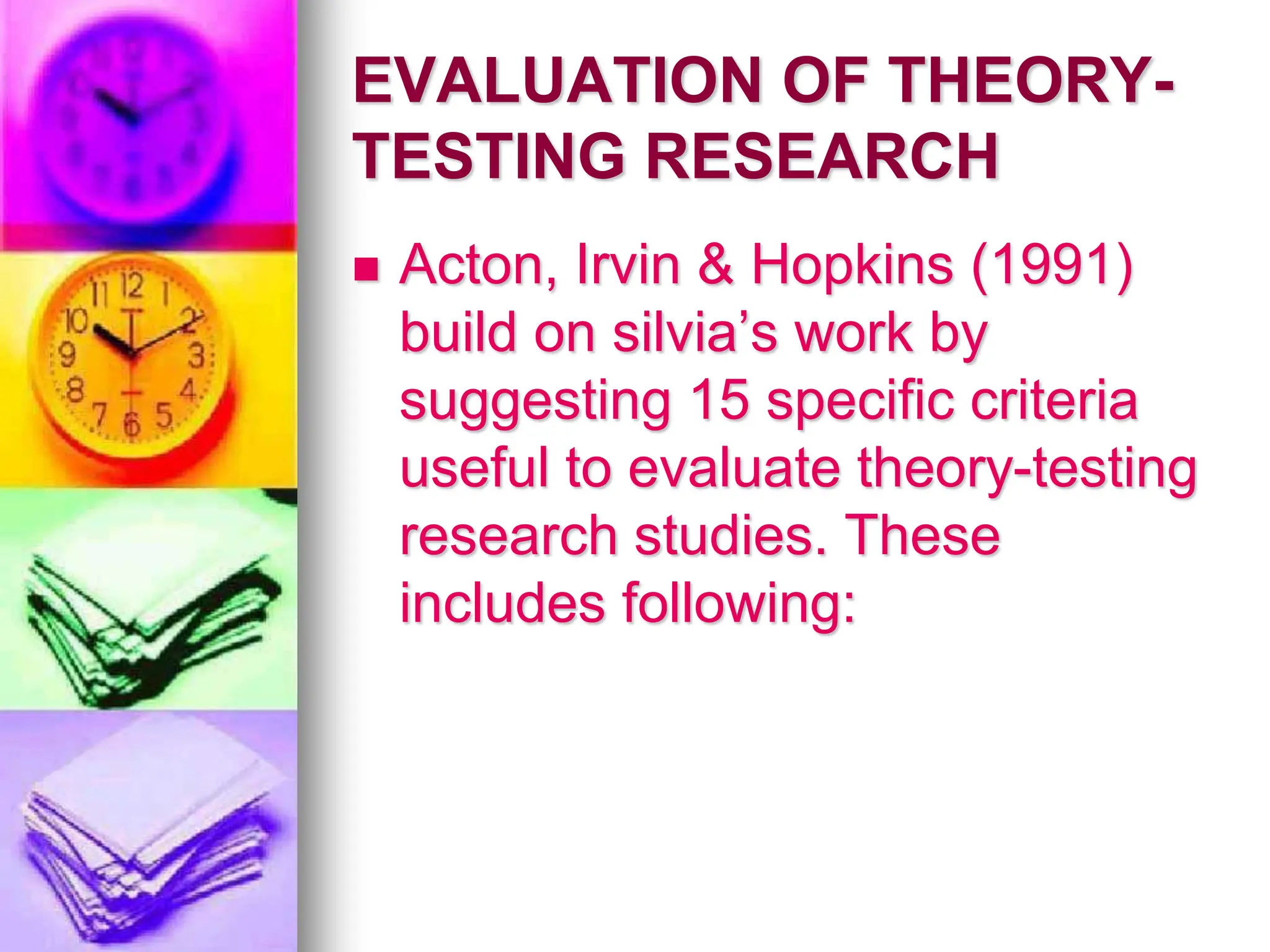 TESTING, USING AND DEVELOPING A THEORY OR FRAMEWORK.ppt