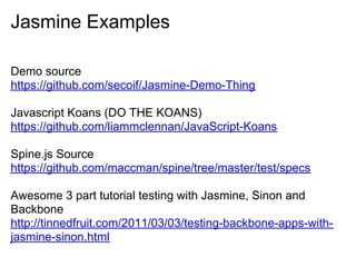 Intro to testing Javascript with jasmine | PPT