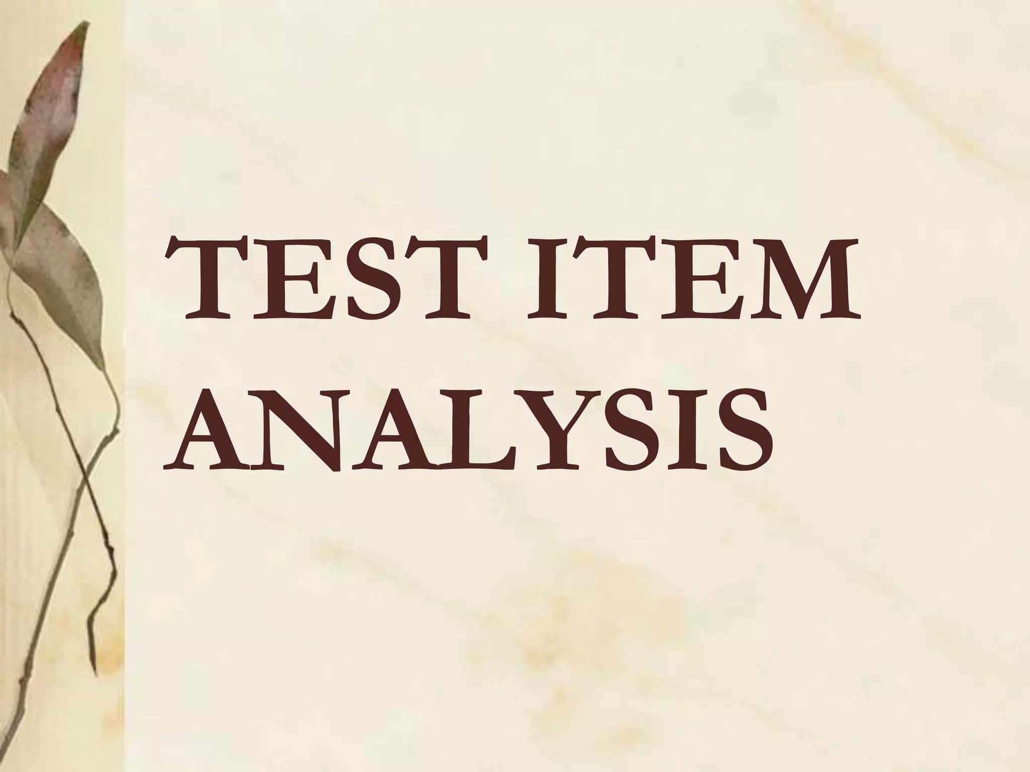 TEST ITEM ANALYSIS PRESENTATION 2022.ppt