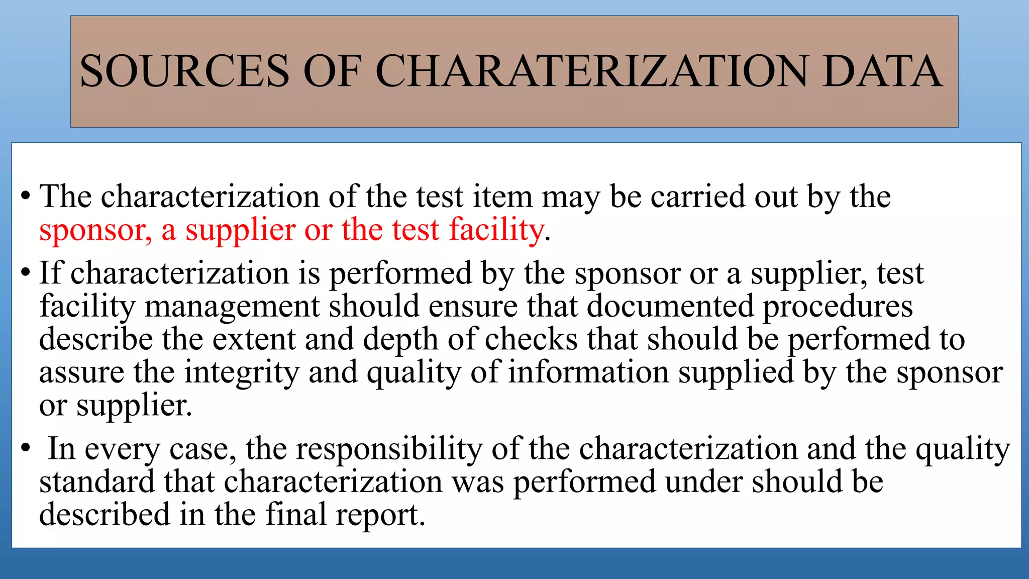 TEST ITEM CHARACTERIZATION IN REGULATORY TOXICOLOGY STUDIES.pptx TEST ITEM CHARACTERIZATION IN REGULATORY TOXICOLOGY STUDIES.pptx