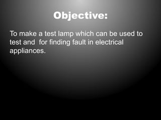 TEST LAMP circuit for repairing and checking electrical appliance ...