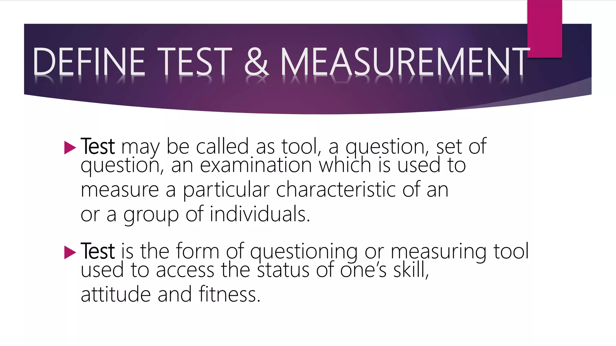 Test, measurement, assessment & evaluation | PPTX