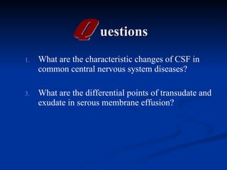 Test Of Cerebrospinal Fluid And Serous Membrance Effusion | PPT