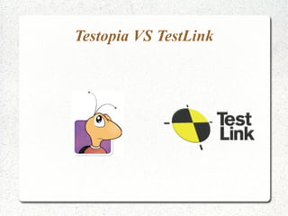 Testopia VS TestLink | PPT