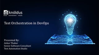 Test Orchestration in DevOps | PPT