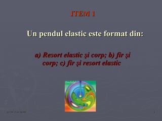 Test oscilatii mecanice 1 | PPT