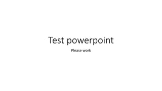 Test powerpoint.pptx