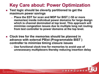 Power Optimization with Efficient Test Logic Partitioning for Full Chip ...