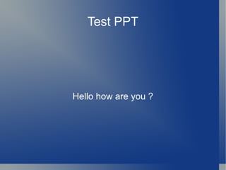 Test ppt | PPT