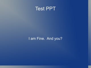 Test ppt | PPT