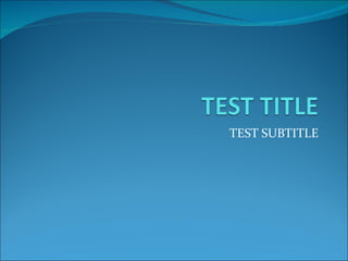 Test ppt | PPT