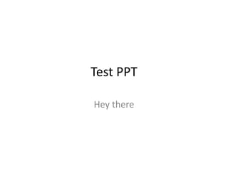 Test ppt | PPTX